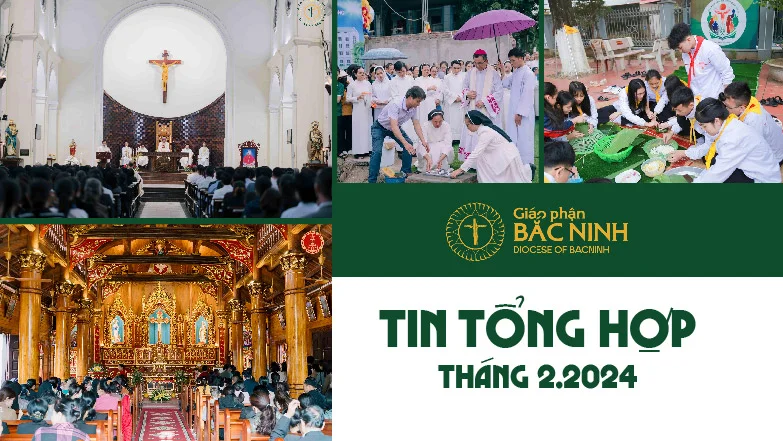 Tin Tổng Hợp tháng 2.2024 - Giáo phận Bắc Ninh