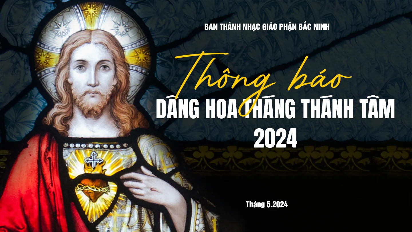 Thông báo Dâng hoa tháng Thánh Tâm 2024 - Giáo phận Bắc Ninh